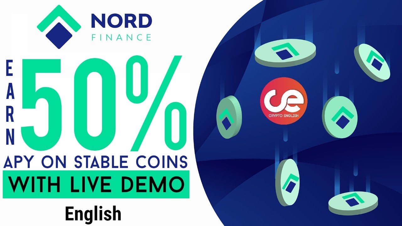 Nord Finance Savings & Staking Demo & Earn Up to 50% on Stable Coins ...