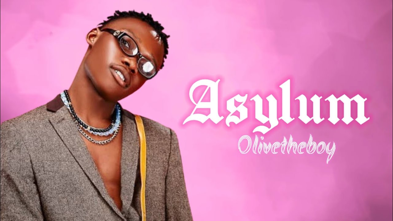 Asylum by Olivetheboy lyric - YouTube