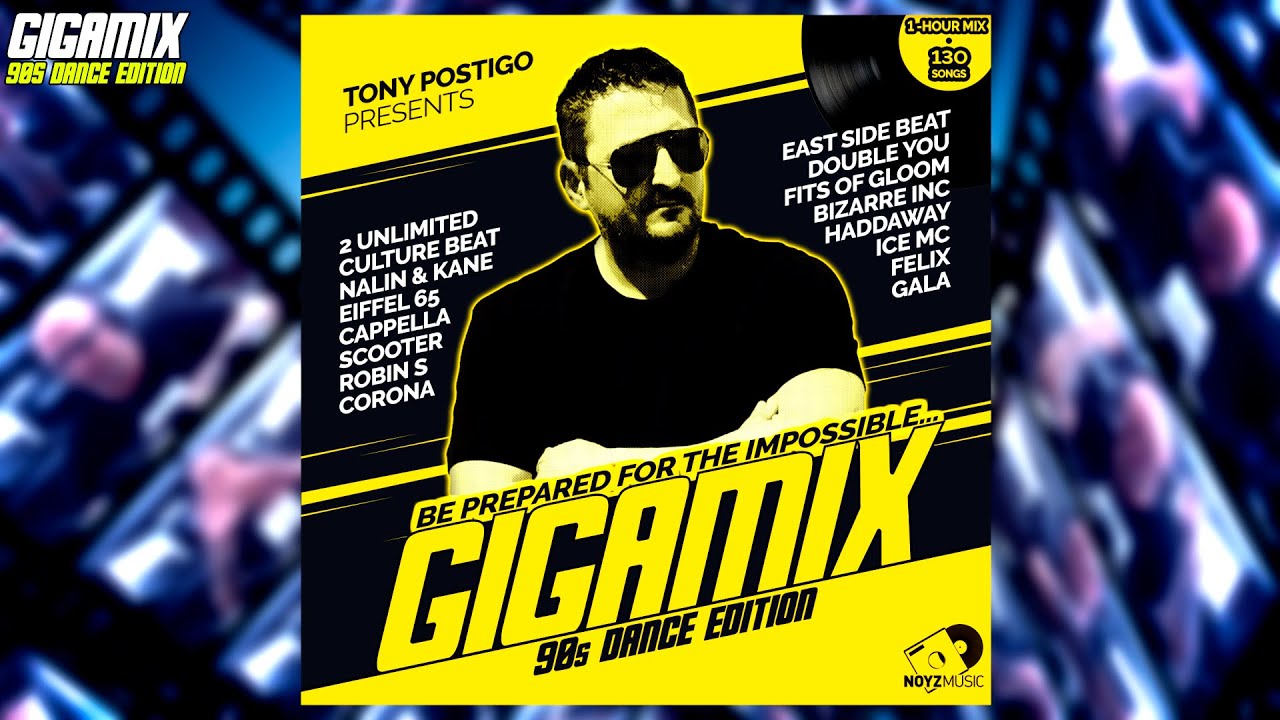 Tony Postigo presents: *GIGAMIX* (90s Dance Edition) (TEASER 1) - YouTube