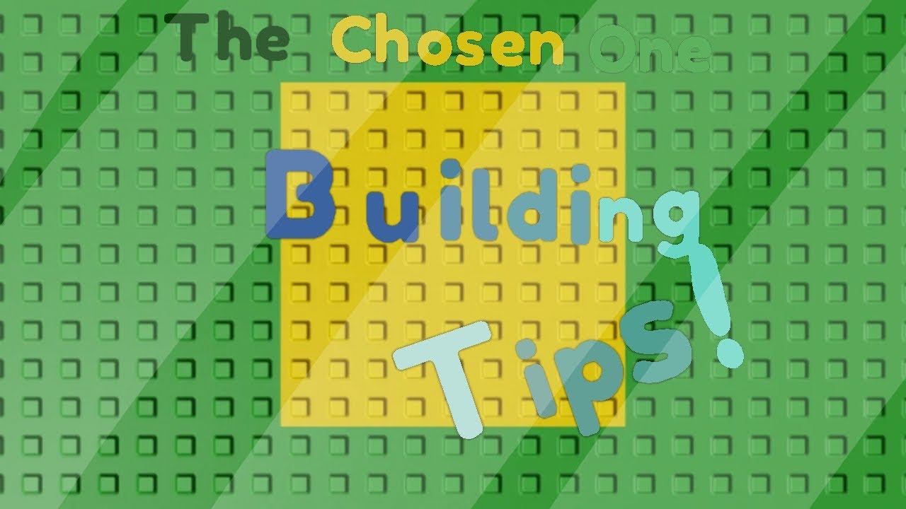 The Chosen One Building Tips! | Roblox - YouTube