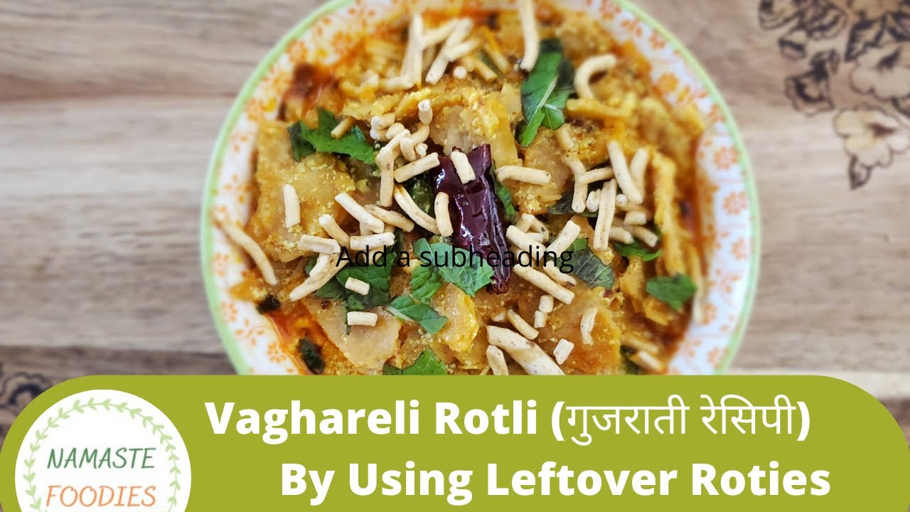 Vaghareli Rotli in Buttermilk | How to Use Leftover Roties | Very Quick ...
