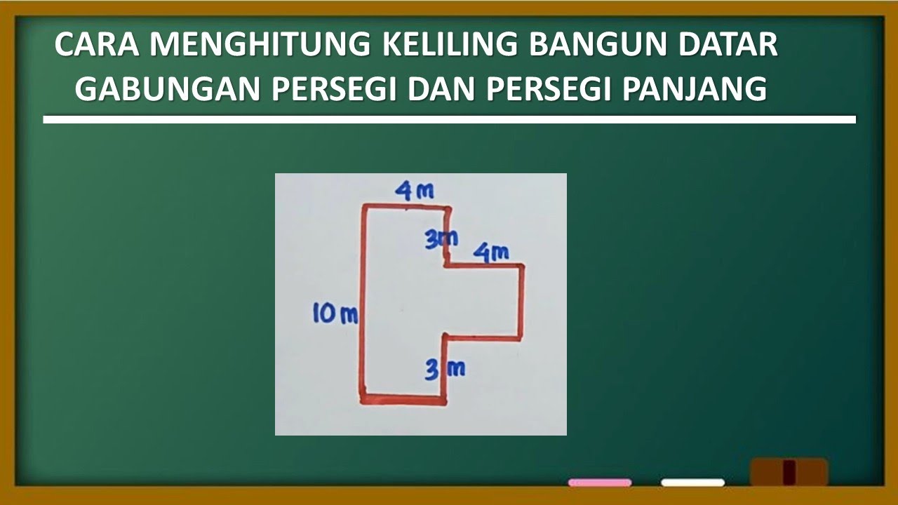 Cara Menghitung Keliling Bangun Datar Gabungan Persegi Dan Persegi ...