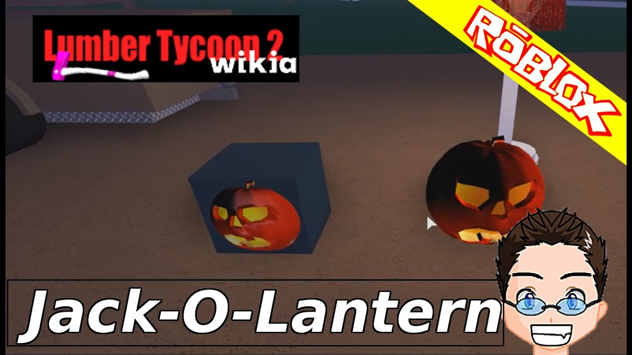 Roblox - Lumber Tycoon 2 - Jack-O-Lantern - YouTube