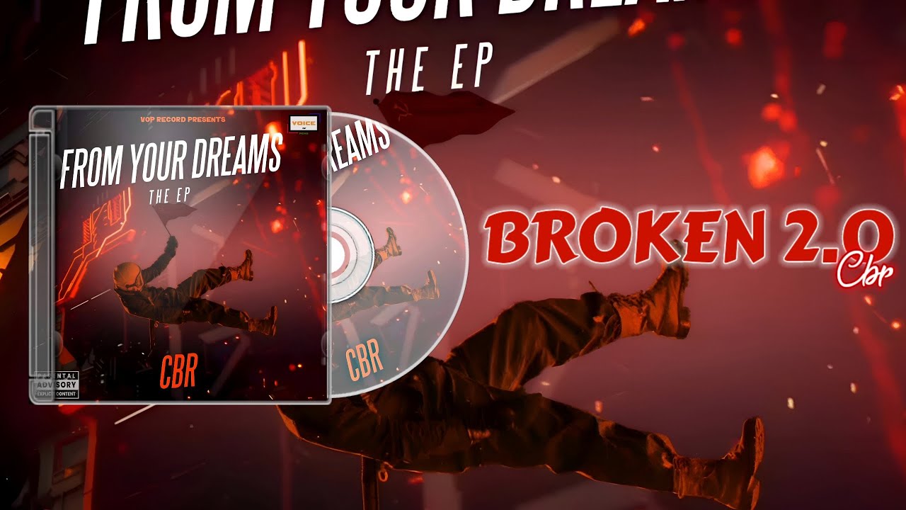 CBR - Broken 2.0 | From Your Dreams EP | *New Punjabi Sad Song 2023 ...
