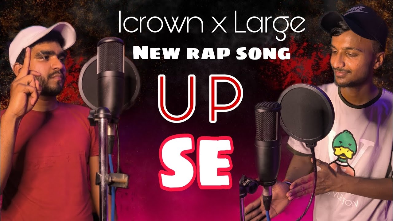 UP Se (icrown x Large) new rap song 2023 @Itslargebaby @blvckxxx - YouTube