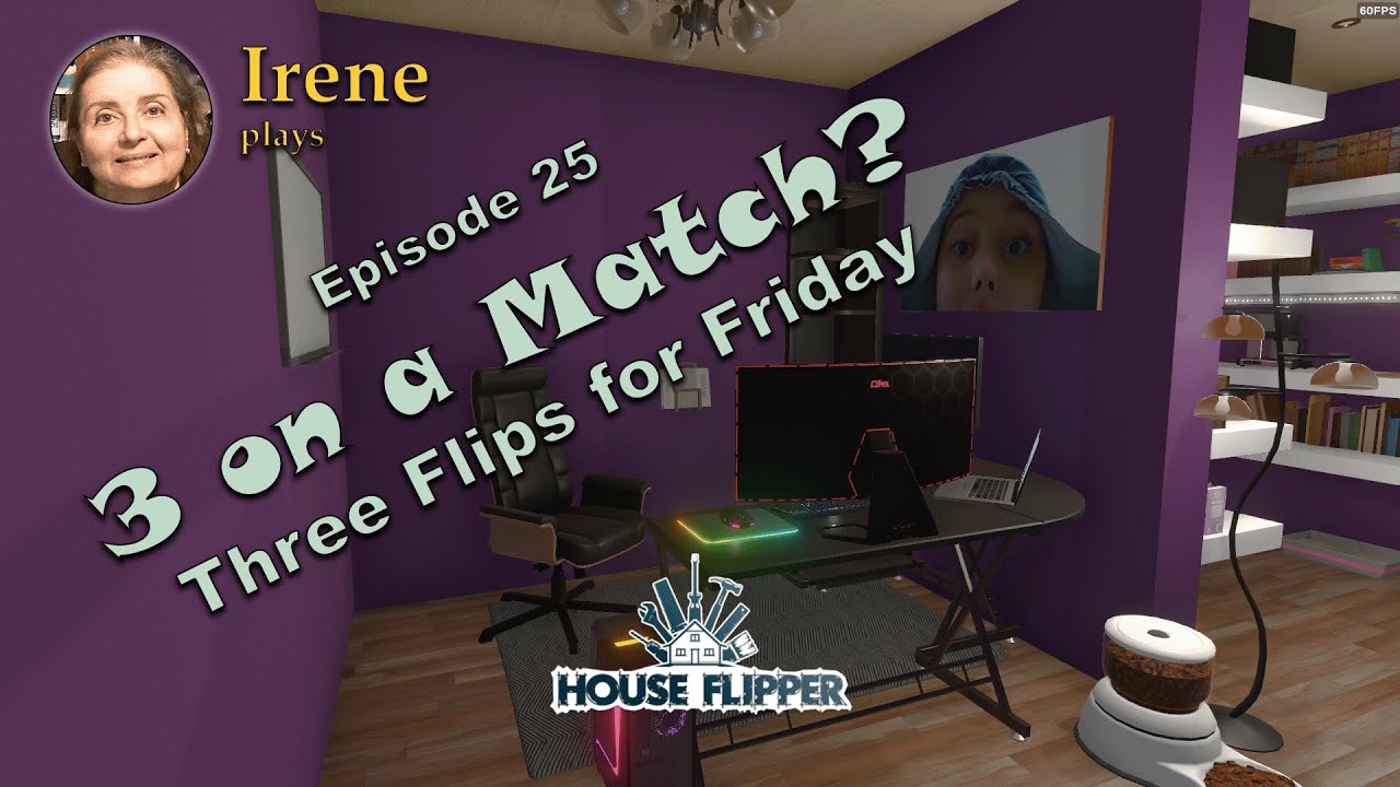 House Flipper: Three Flips for Friday! - YouTube