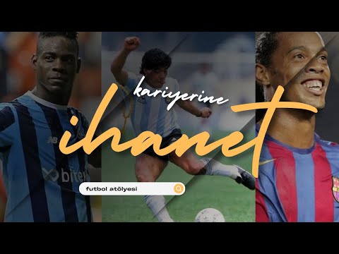Kariyerine ihanet eden 5 futbolcu !