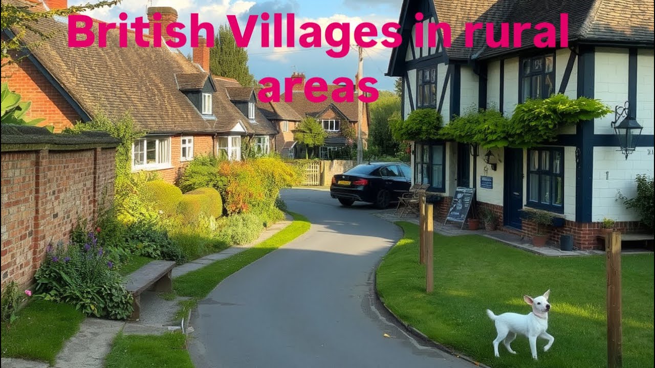 DISCOVER BRITISH RURAL VILLAGES| HOW BRITISH RURAL AREAS LOOKS LIKE ...