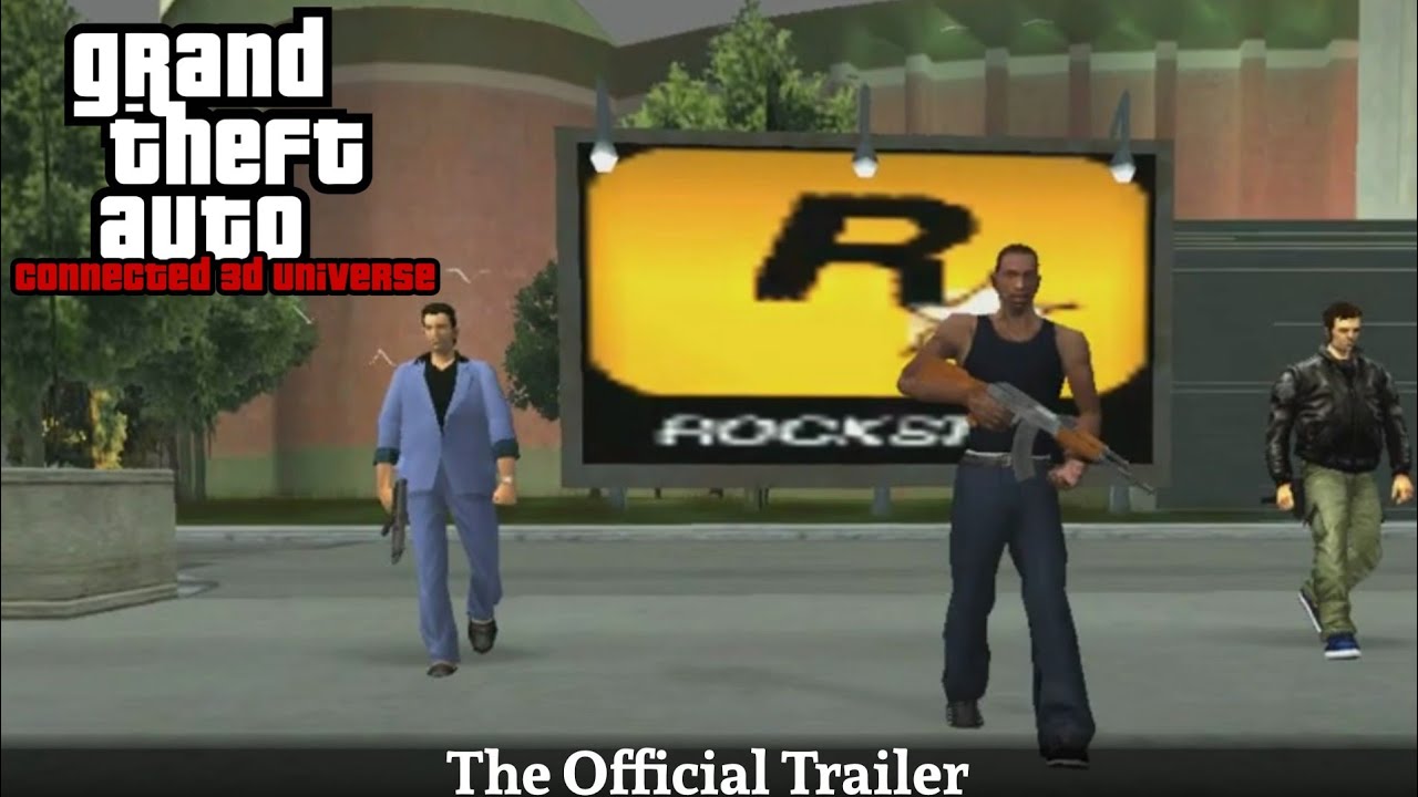 Grand Theft Auto Connected 3D Universe: Trailer 1 - YouTube