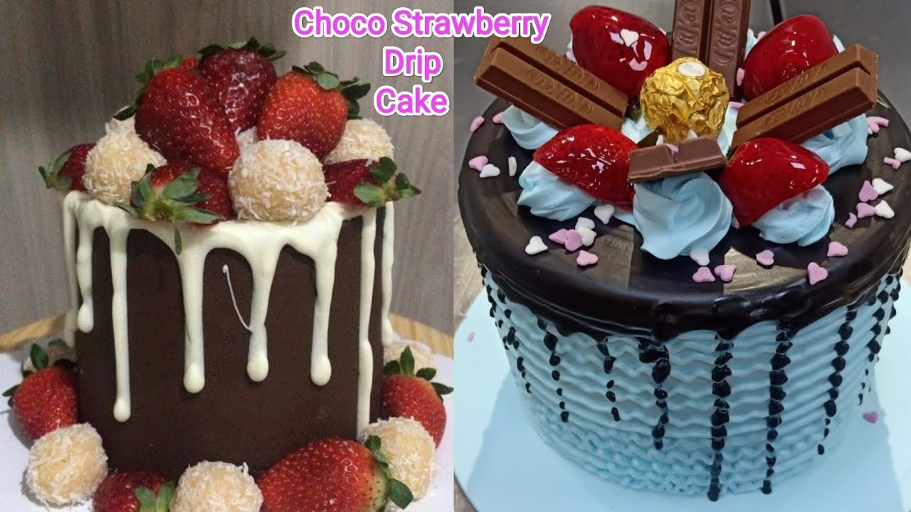 Choco Strawberry Drip Cake with fruit chocolate decorat cake fresh ...