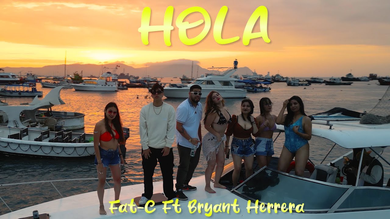 𝗛𝗢𝗟𝗔 - FAT C 𝗙𝗧 BRYANT HERRERA (𝗩𝗜́𝗗𝗘𝗢 𝗢𝗙𝗜𝗖𝗜𝗔𝗟) - YouTube