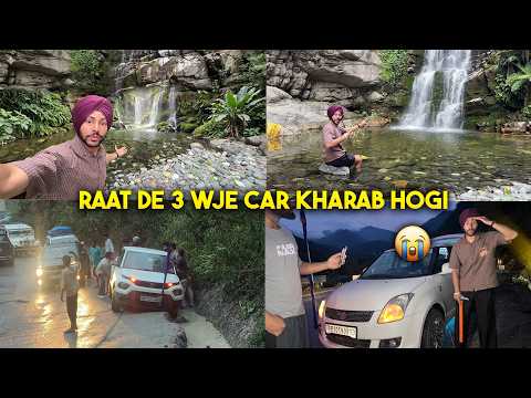 Swarg Varge Waterfalls Dekhe😍, Par Raat De 3 Waje Pahadan Vich Car Kharab Ho Gayi 😭 - Being Brand