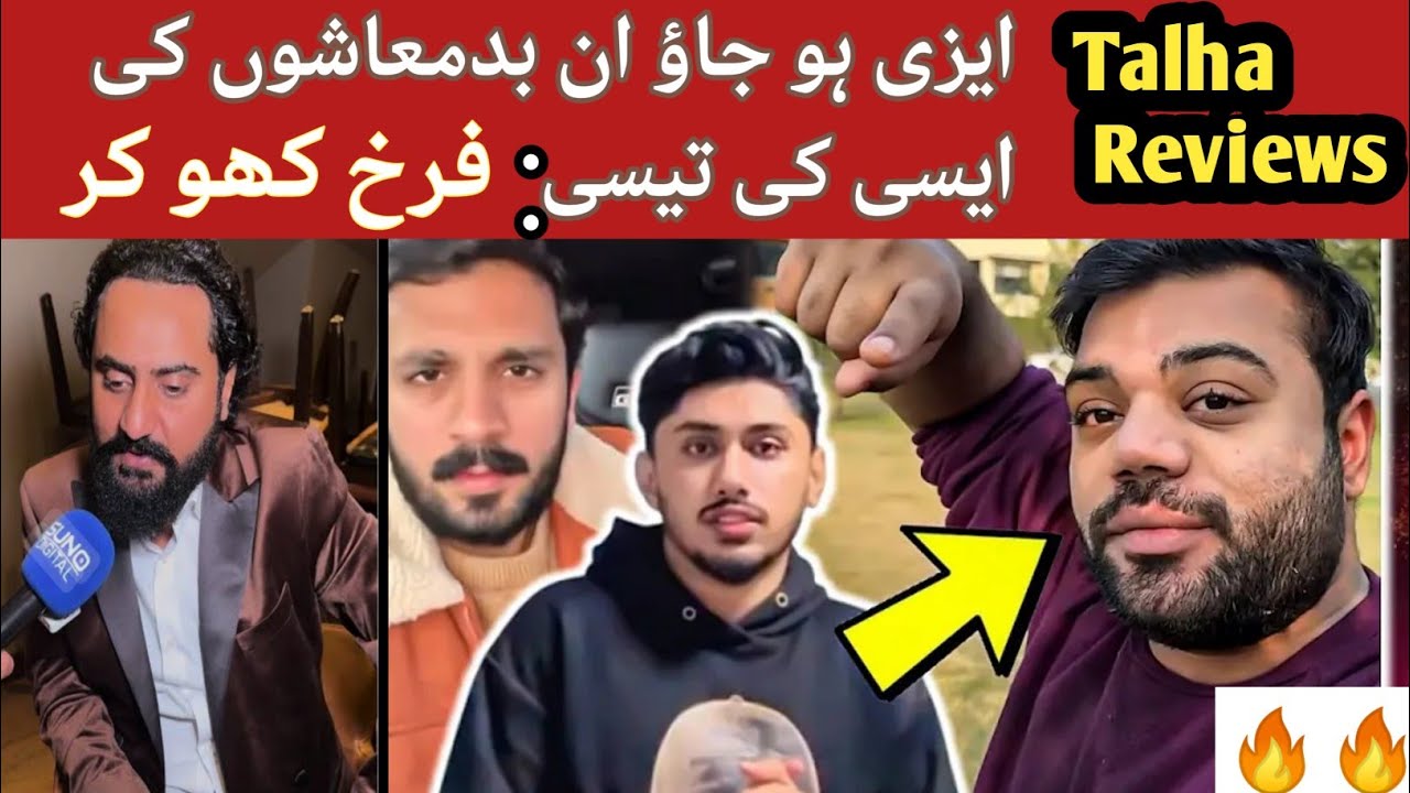 Farukh Khokhar response to Talha Reviews easy ho jao Ducky Bhai and Rajab Butt kuck ni kar skty ...
