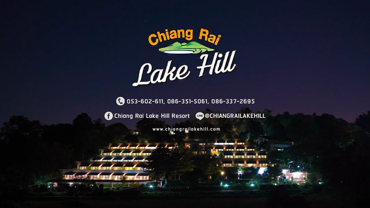 Present - Chiang Rai Lake Hill Resort [Full] #SANGDEE - YouTube