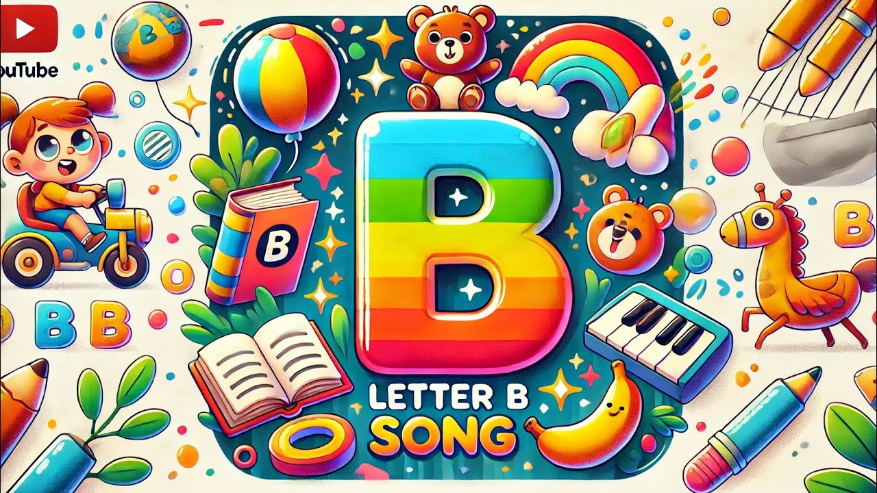 Letter B Song for Kids | Learn Alphabet with Fun Words #kidssong #bword ...