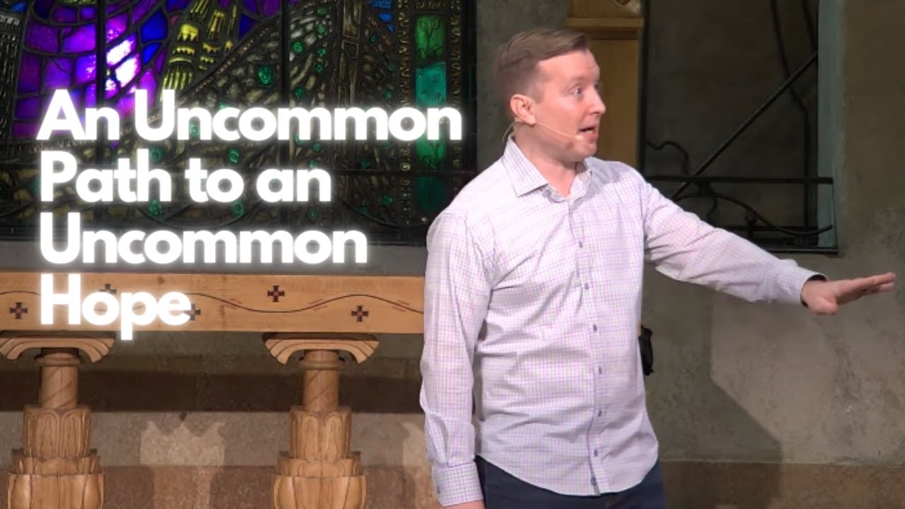 An Uncommon Path to an Uncommon Hope - YouTube