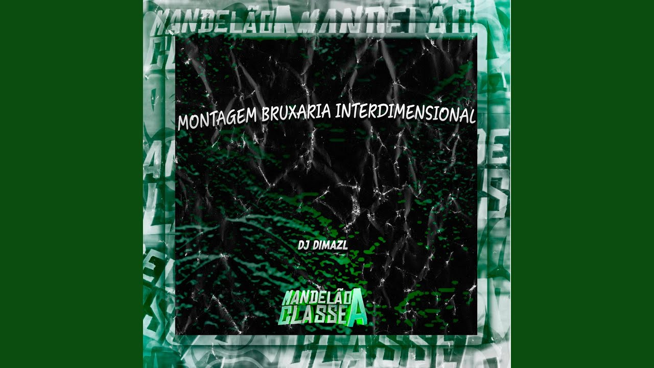 Montagem Bruxaria Interdimensional - YouTube