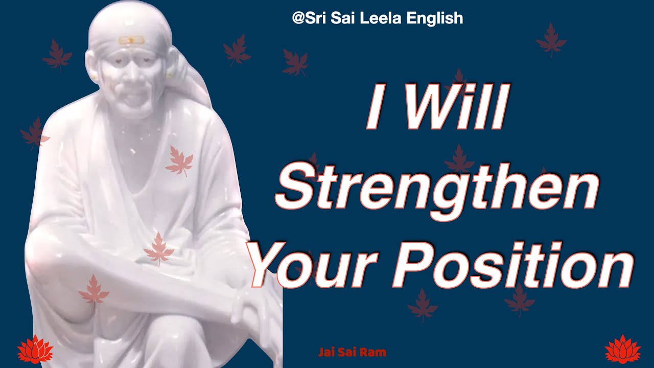 Sai Baba Message | I Will Strengthen Your Position l # ...