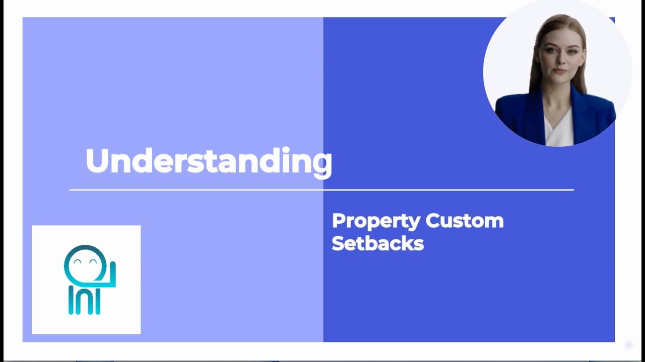 Understanding Property Custom Setbacks in Site Plan - YouTube