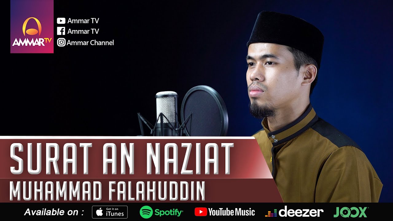 SURAT AN NAZIAT || AL QURAN JUZ 30 || MUHAMMAD FALAHUDDIN - YouTube