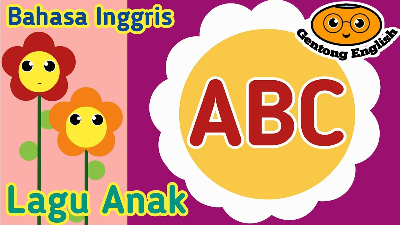 Belajar Mengenal Huruf ABC dengan LAGU ANAK ANAK ABC | Lagu Anak Bahasa ...