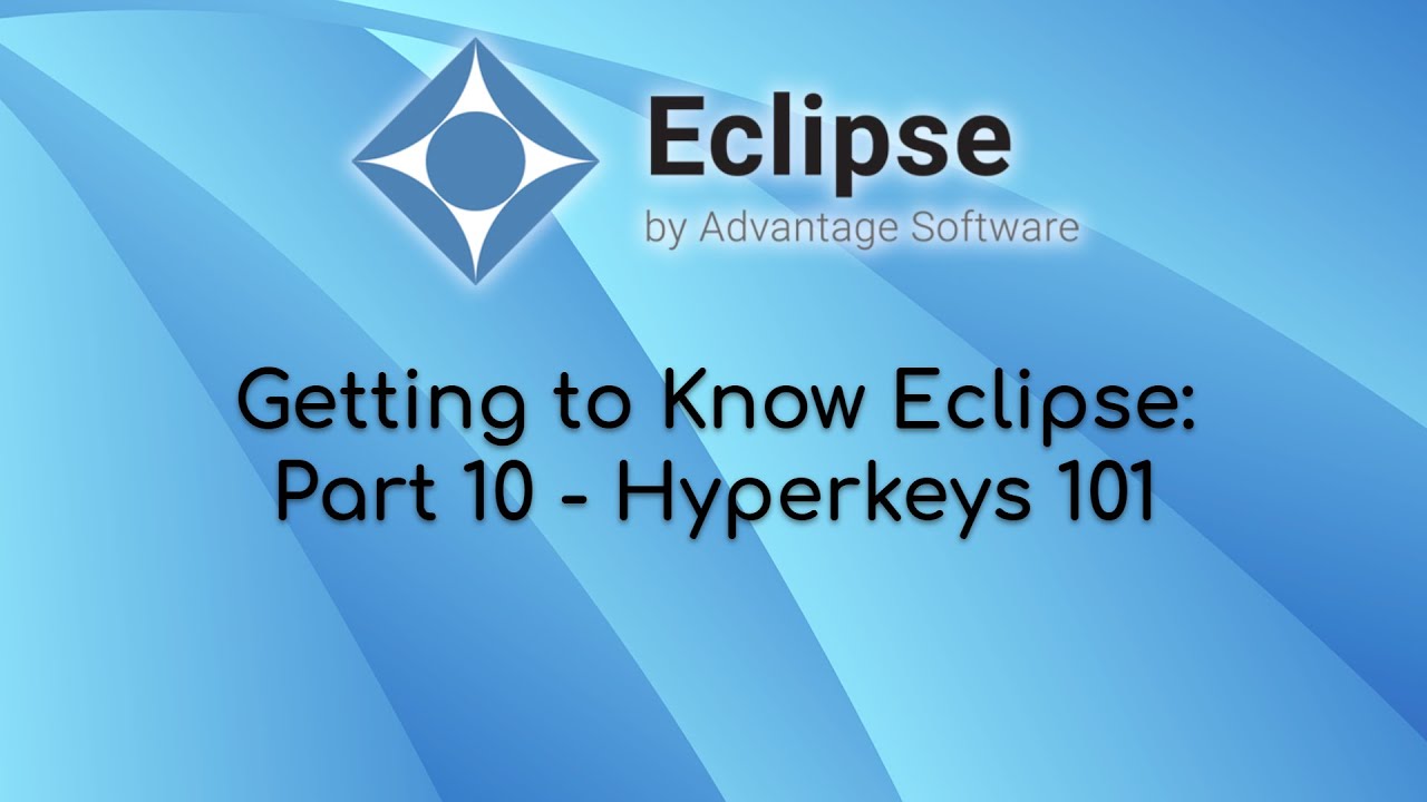 Getting to Know Eclipse part 10: Hyperkeys 101 - YouTube