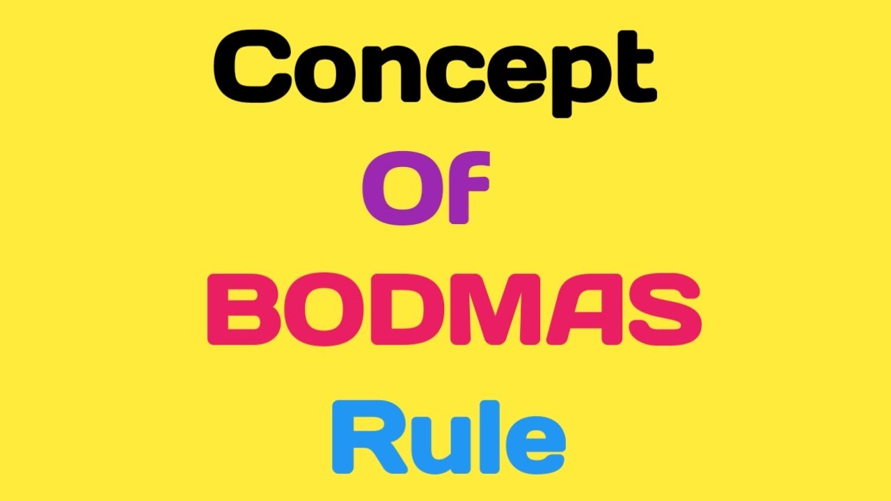 BODMAS Rule || Concept of BODMAS Rule || Simplification rule - YouTube