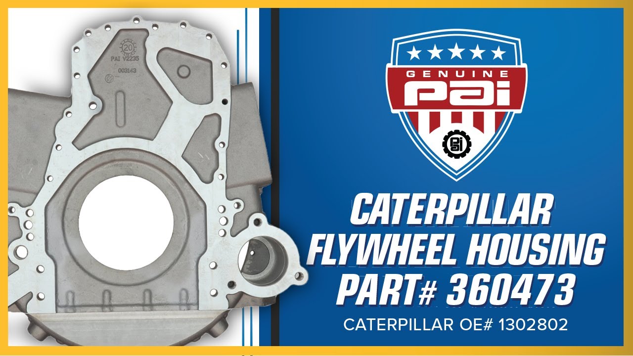 Caterpillar Flywheel Housing (PAI# 360473 / OEM# 1302802) - YouTube