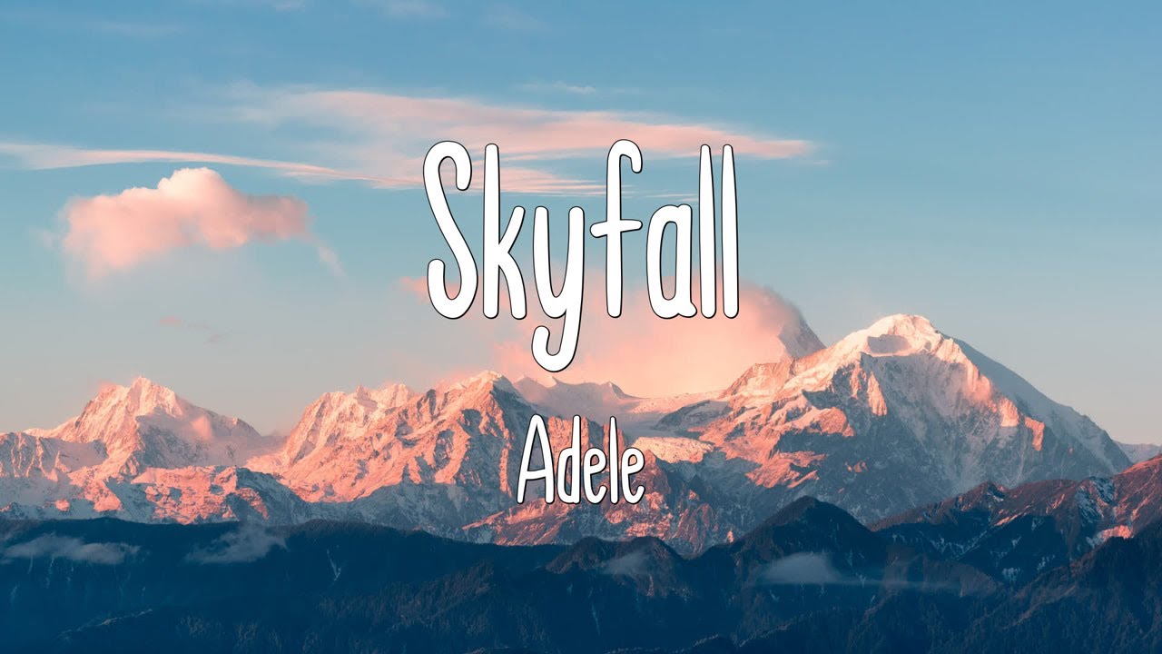 Skyfall - Adele (Lyrics) - YouTube