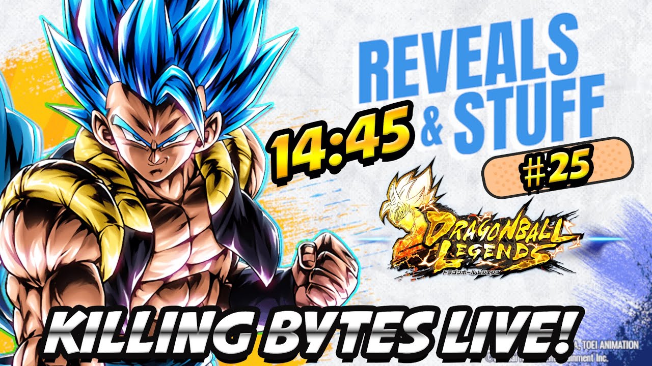Killing Bytes Live Reaction Reveals & Stuff #25 Dragon Ball Legends # ...