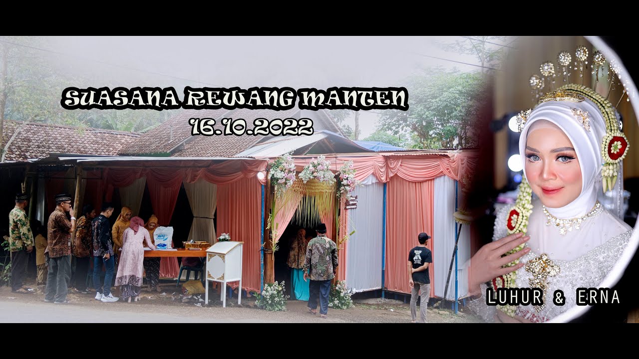 LUHUR & ERNA || PRATAMA DECOR || SUASANA REWANG MANTEN || REVAN ...