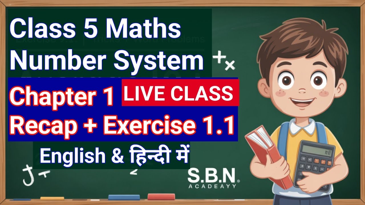 Class 5 Maths Chapter 1 | Number System Full Explained | Recap ...