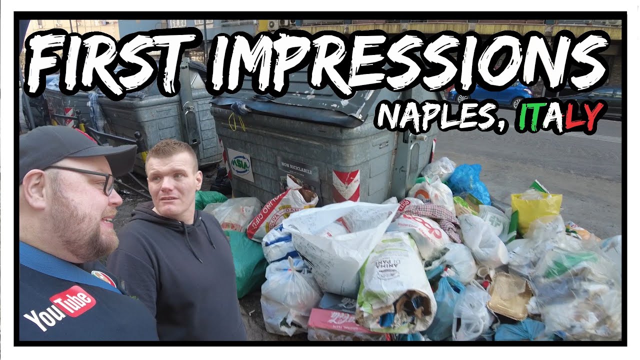 First Impressions of Naples, Italy | The Good, the Bad and the Very ...