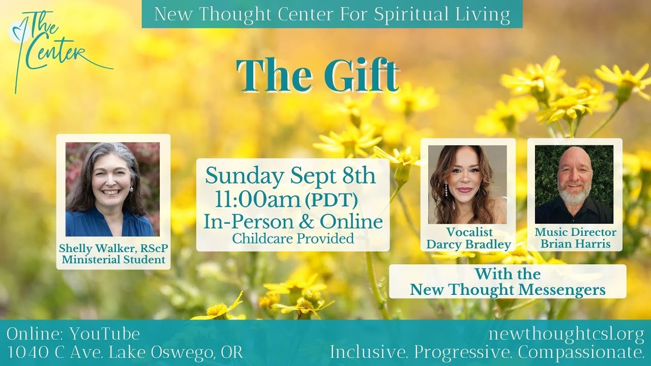 The Gift with Shelly Walker, RScP & Ministerial Student - Sundays at ...