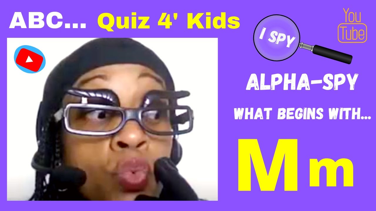 I SPY - The Letter 'M' - Memory and Alphabet QUIZ game for kids - ALPHA ...