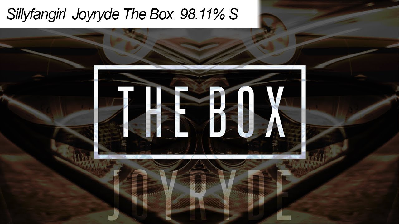 Osu!mania | SillyFangirl | JOYRYDE - THE BOX [SWURVE] | 923k | 98.11% S ...