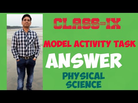 Physical Science Model Activity Task Answer(class-IX),Model Activity Task Answer, by Khurshid ...