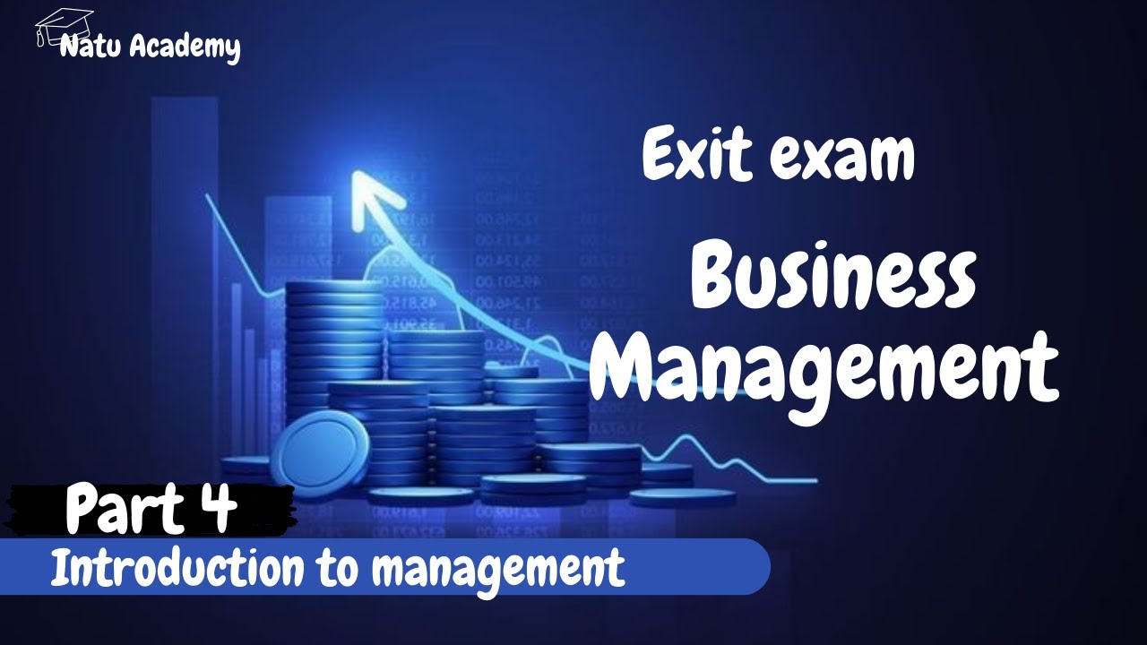 Exit exam for business management (introduction to management) # ...