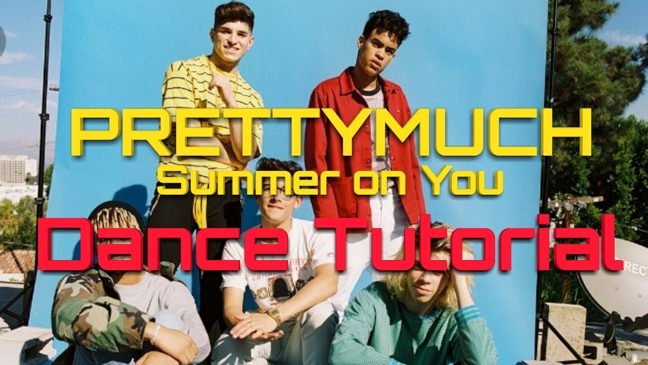 PRETTYMUCH - Summer on You (Dance Tutorial) - YouTube