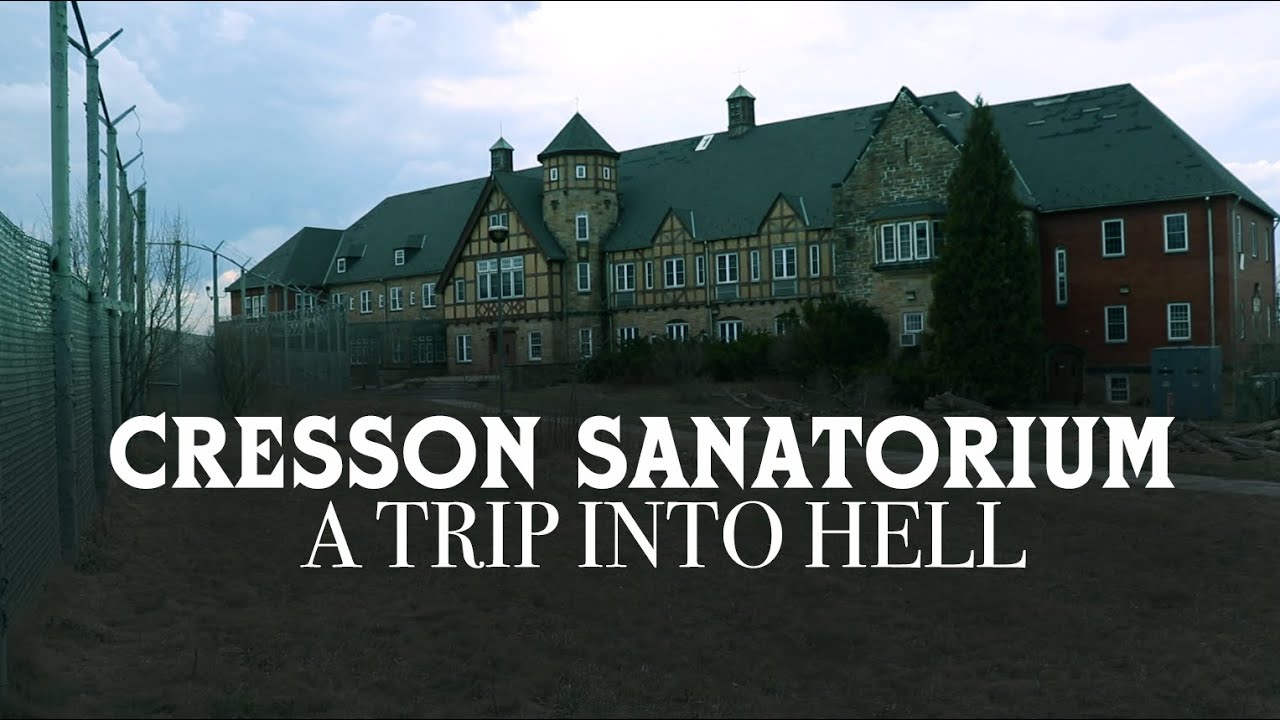 Cresson Sanatorium and Prison | Unsettling Exploration - YouTube