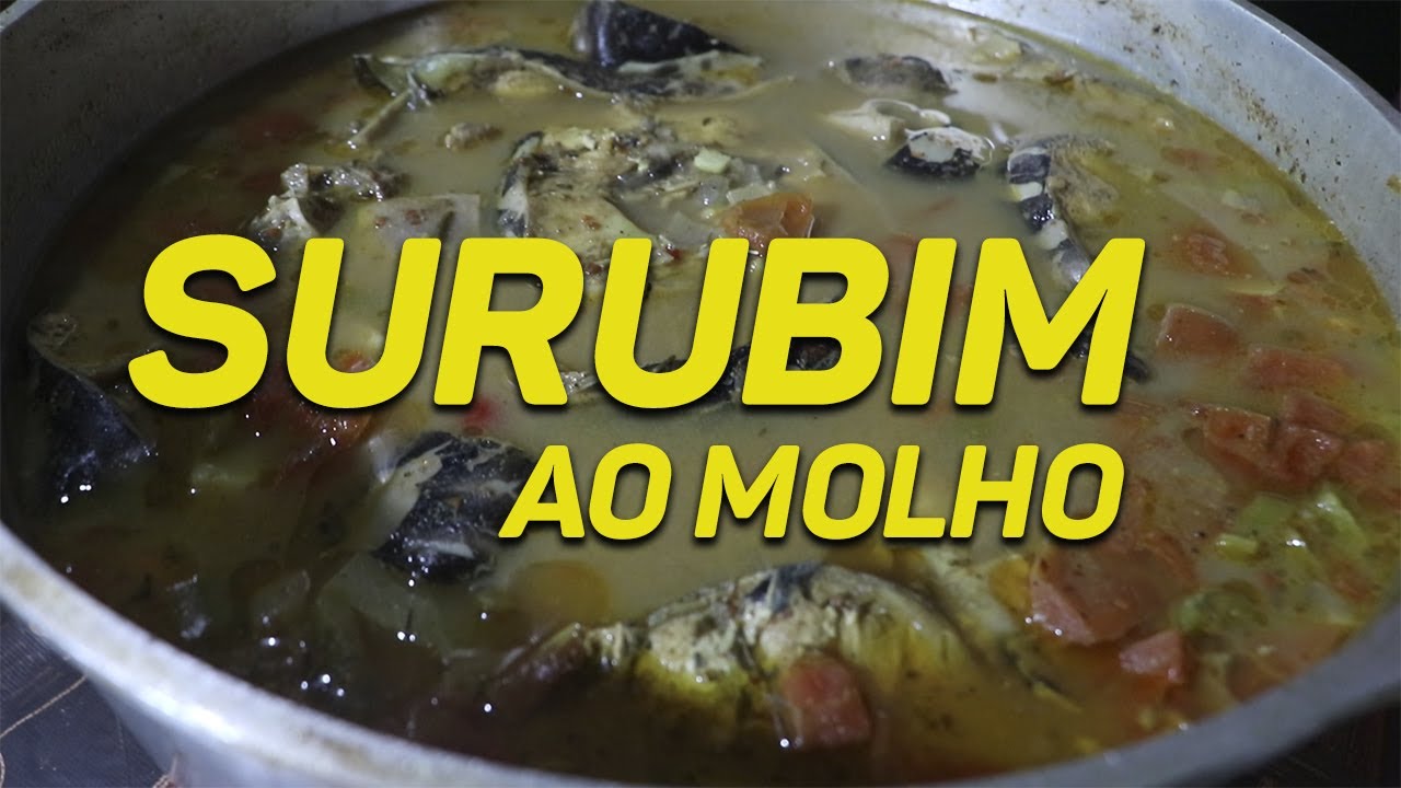 PEIXE SURUBIM DE MOLHO - RECEITA MINEIRA - YouTube