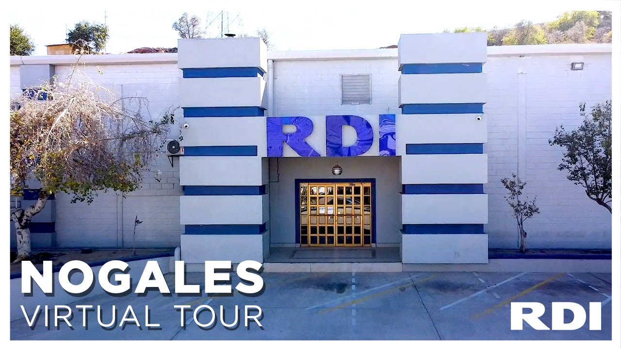 Tour RDI Connect – Nogales, Mexico - YouTube