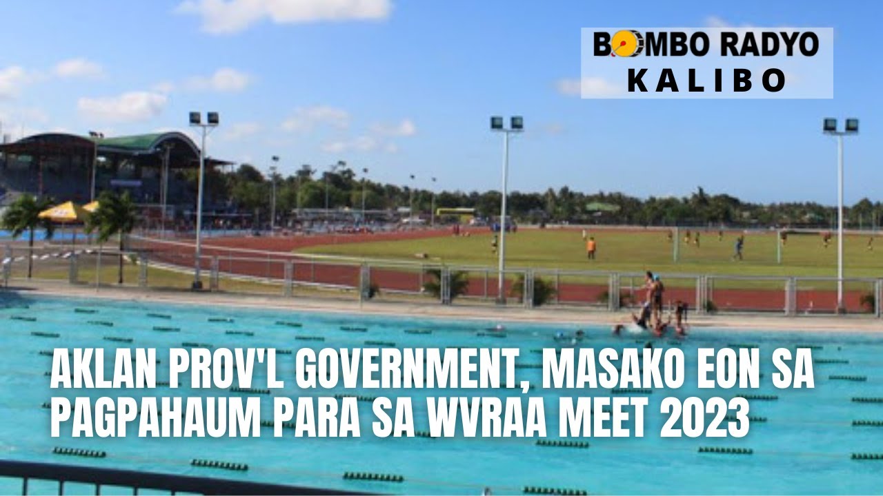 Aklan Provincial Government, masako eon sa pagpahaum para sa WVRAA Meet ...