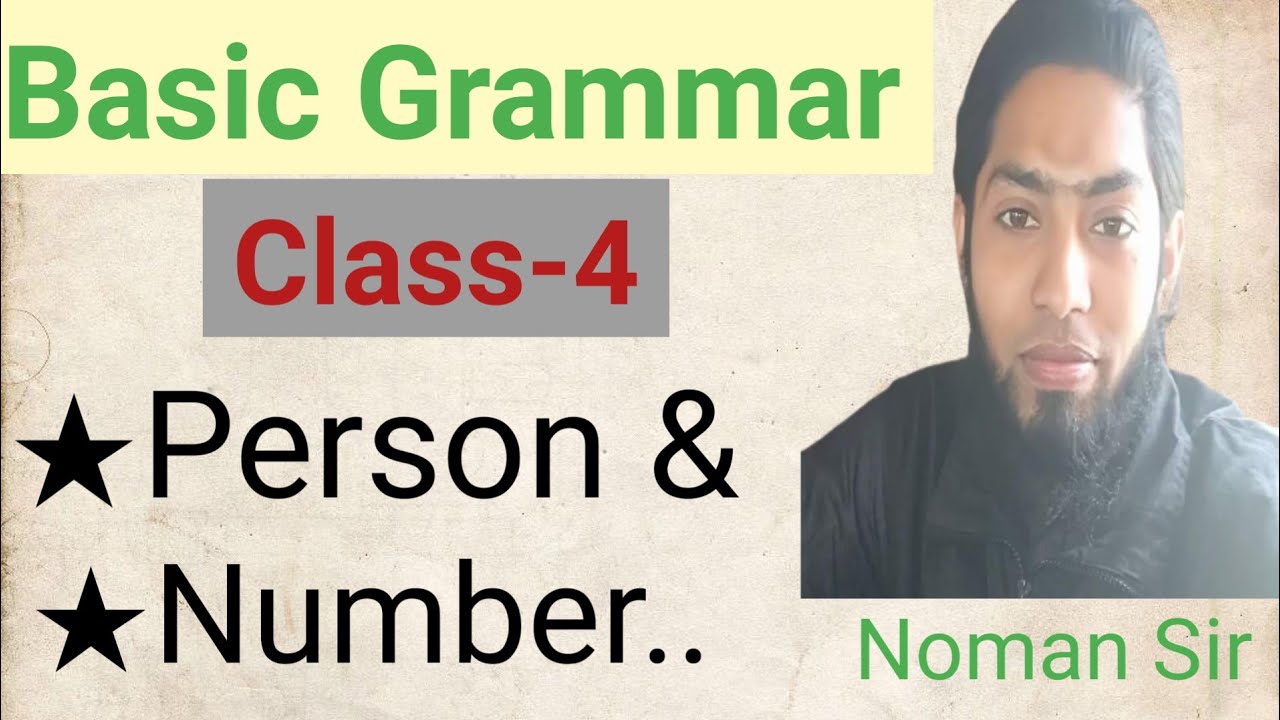 Basic English Grammar || Class-04 || Person এবং Number এর Basic - YouTube