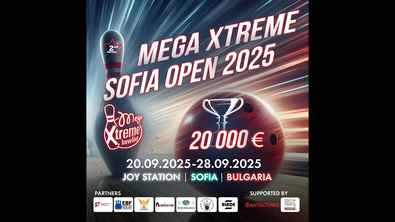 Mega-Xtreme Sofia Open 2025 Squad 2 | Lanes 17-20 - YouTube