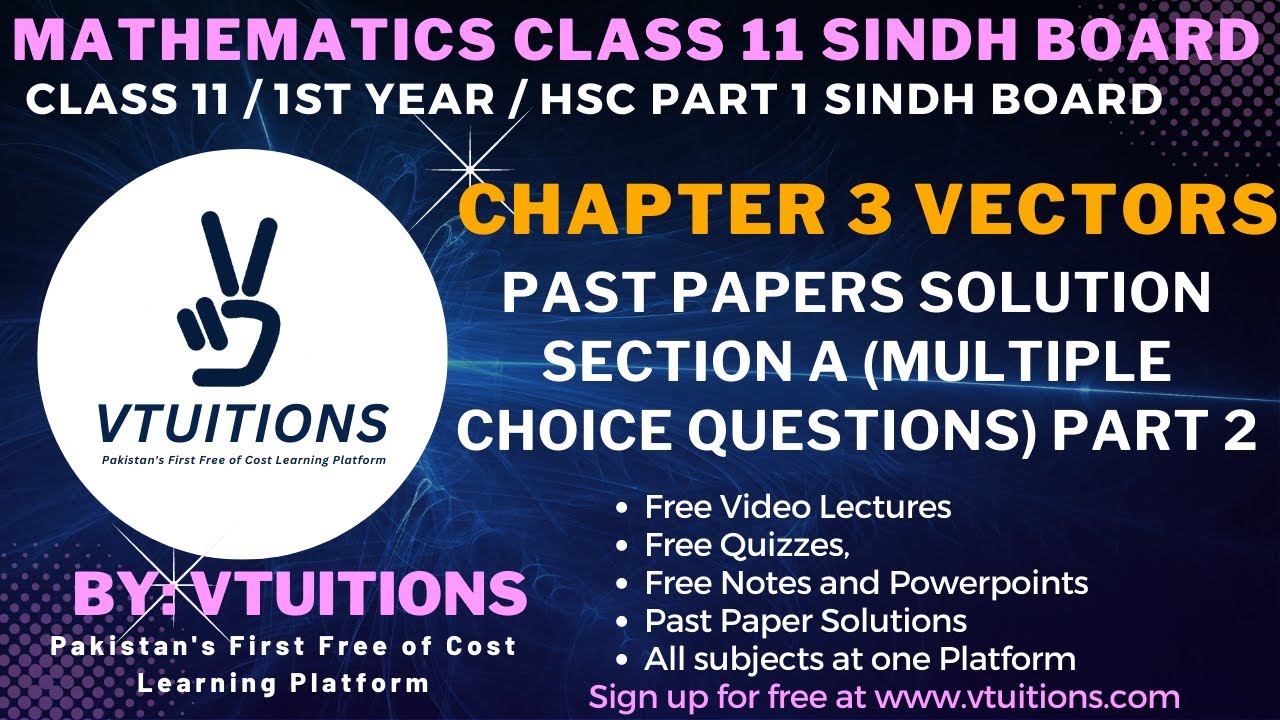 Past Papers Solution Section A MCQs Part 1 Chapter 3 Vectors Math past-papers-solution-section-a-mcqs-part-1-chapter-3-vectors-math