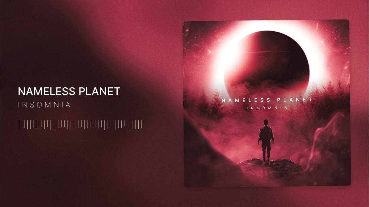 Nameless Planet - Insomnia (Official Visualizer) - YouTube