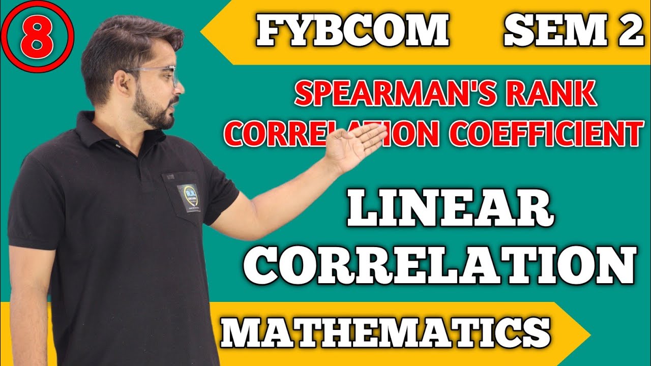 Linear Correlation Spearman s Rank Correlation Coefficient FYBCom linear-correlation-spearman-s-rank-correlation-coefficient-fybcom