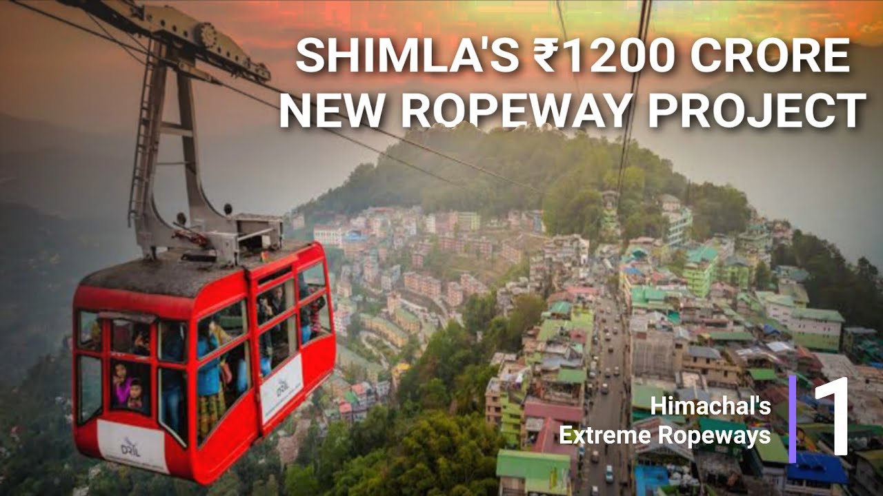 Shimla's ₹2000 Crore New Urban Ropeway Network - YouTube