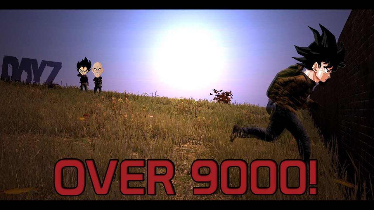 IT'S OVER 9000!!!- DayZ Dragon Ball Z Parody - - YouTube